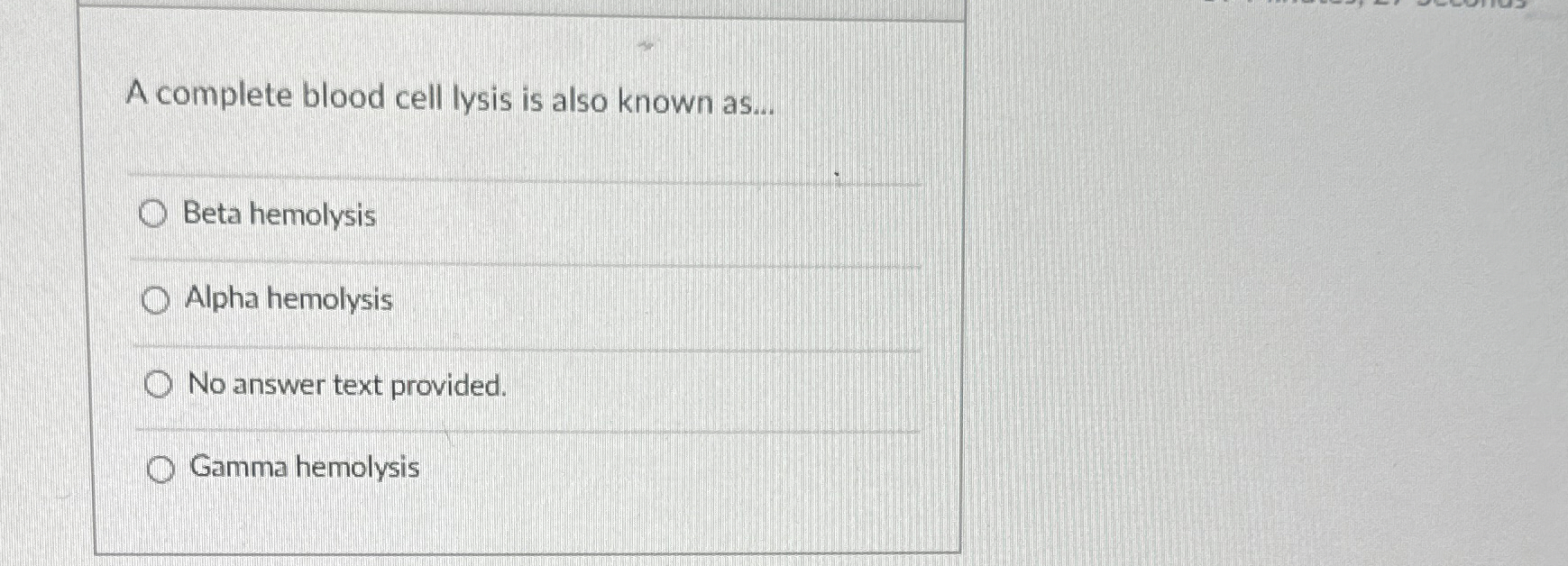 Solved A complete blood cell lysis is also known as...Beta | Chegg.com