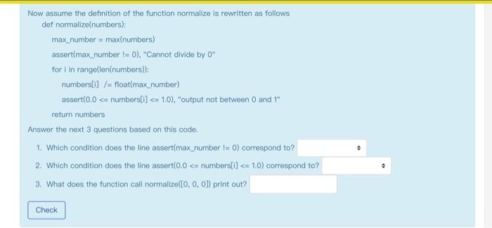 Solved Consider the function normalize that takes as input a | Chegg.com
