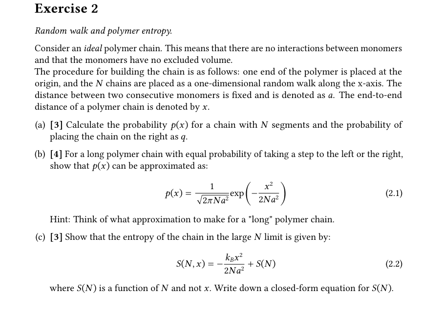 Solved Exercise 2Random walk and polymer entropy.Consider an | Chegg.com