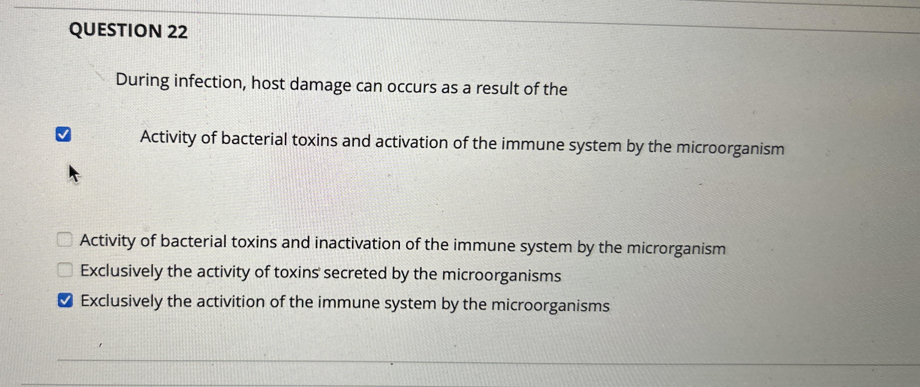 Solved QUESTION 22During infection, host damage can occurs | Chegg.com