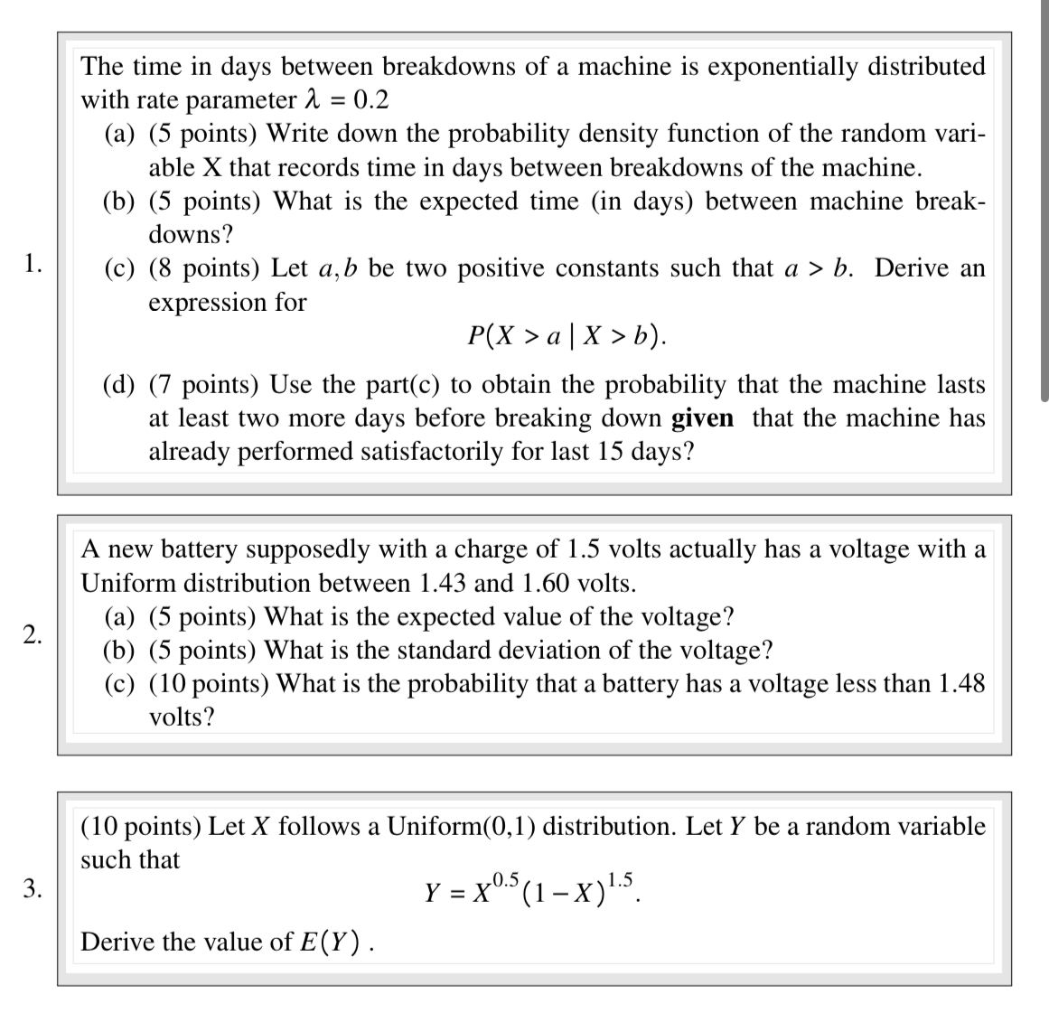 Solved The time in days between breakdowns of a machine is | Chegg.com