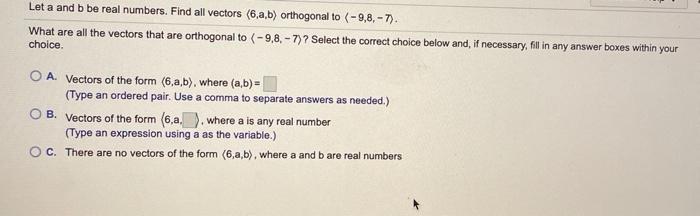 Solved Let a and b be real numbers. Find all vectors (6,a,b) | Chegg.com