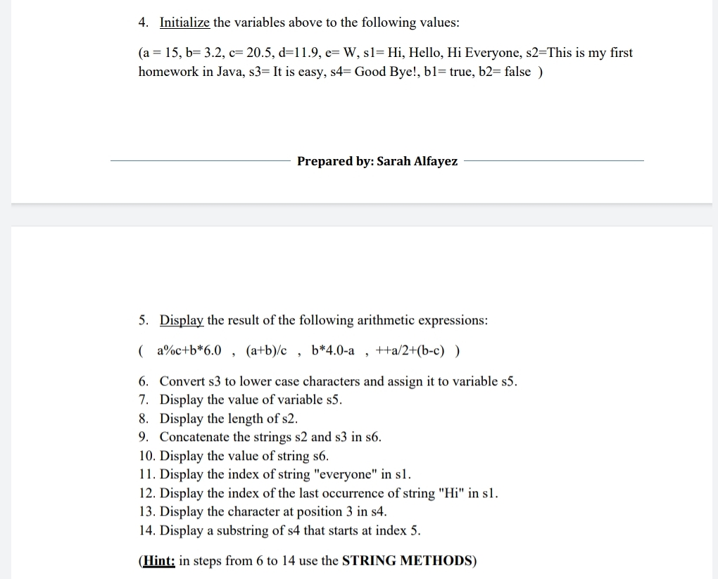 Solved Initialize The Variables Above To The Following 