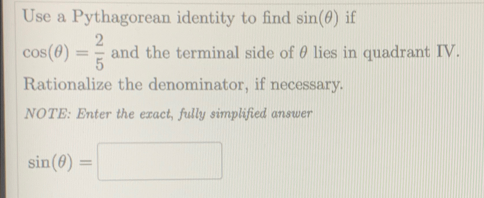 Solved Use a Pythagorean identity to find sin(θ) ﻿if | Chegg.com