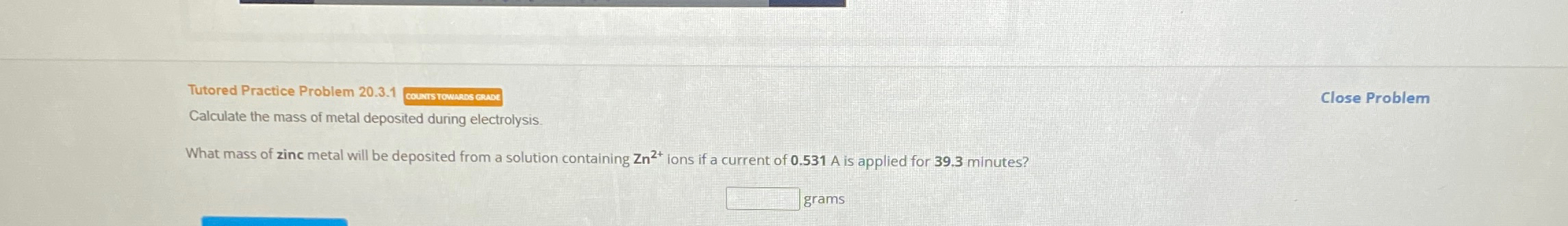 Solved Tutored Practice Problem 20.3.1Calculate the mass of | Chegg.com
