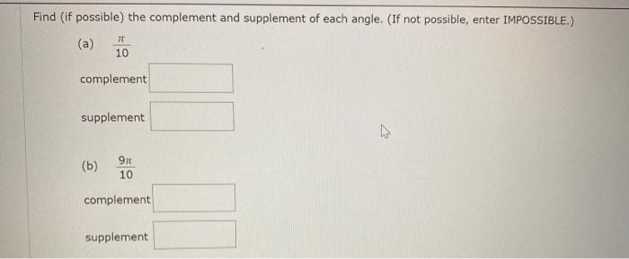 Solved Find (if possible) the complement and supplement of | Chegg.com