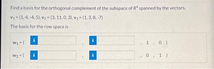 Solved Find a basis for the orthogonal complement of the | Chegg.com