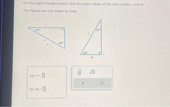 Solved For the right triangles below, find the exact values | Chegg.com