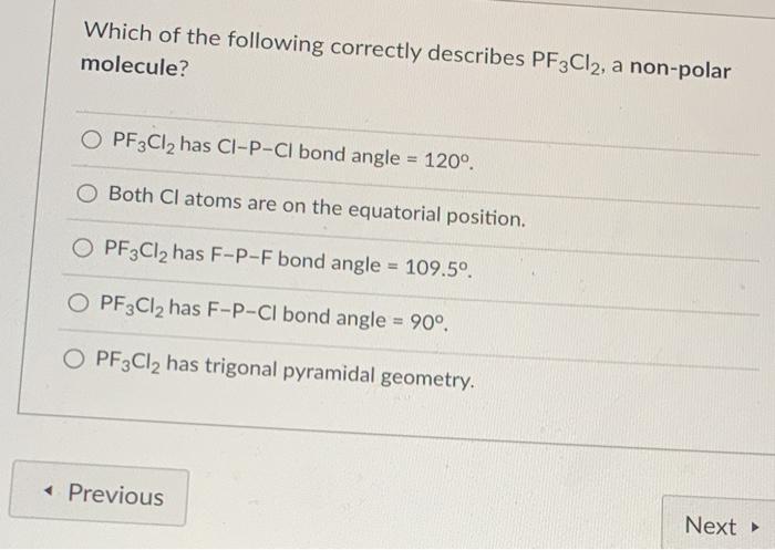 Solved Which of the following correctly describes PF3Cl2, a | Chegg.com