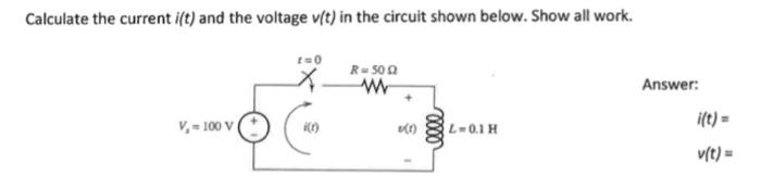 Solved Calculate the current iſt) and the voltage v(t) in | Chegg.com