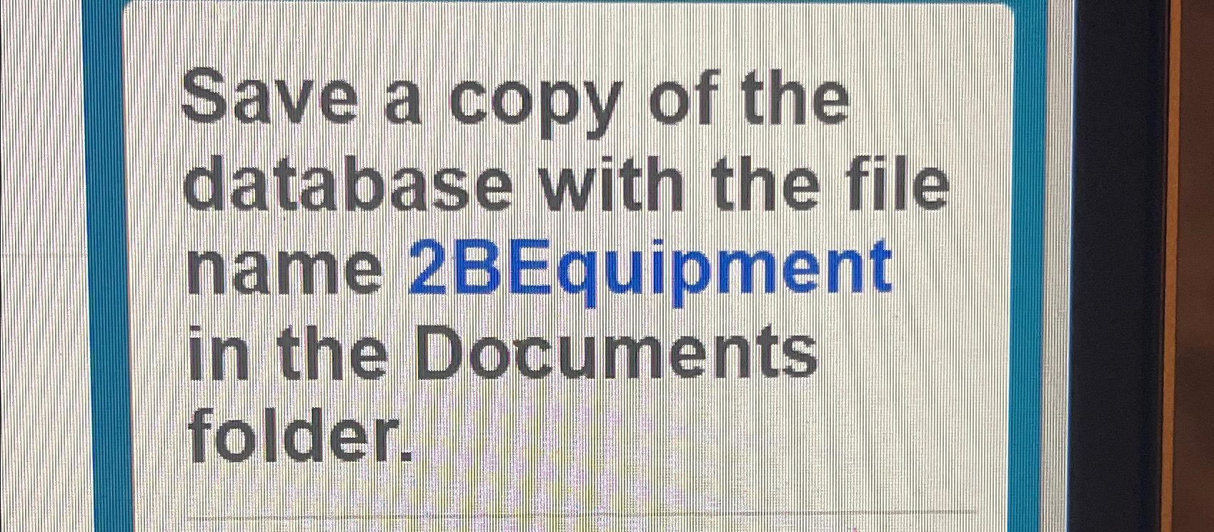 Solved Save a copy of the database with the file name | Chegg.com