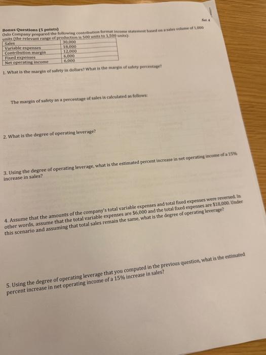 Solved Osio Company prepared the followibg contribotion | Chegg.com