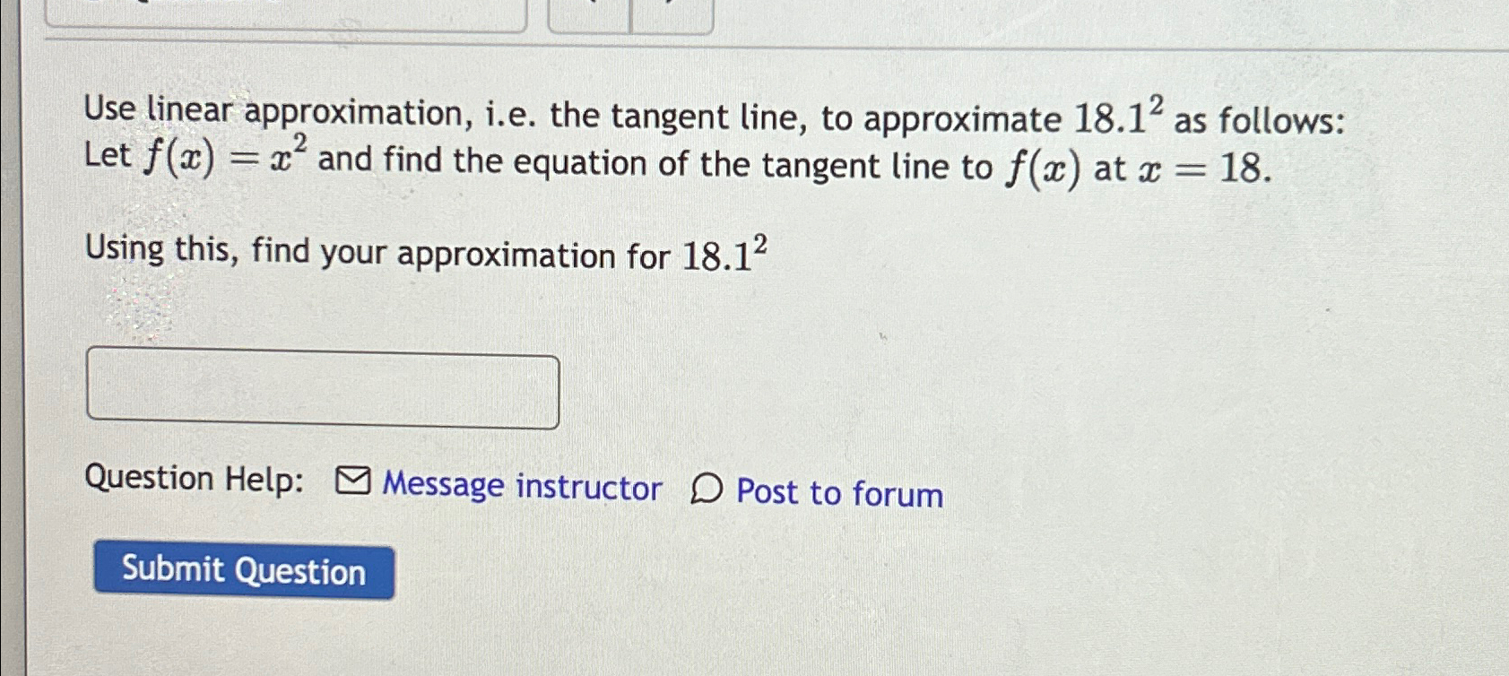 Solved Use linear approximation, i.e. ﻿the tangent line, to | Chegg.com