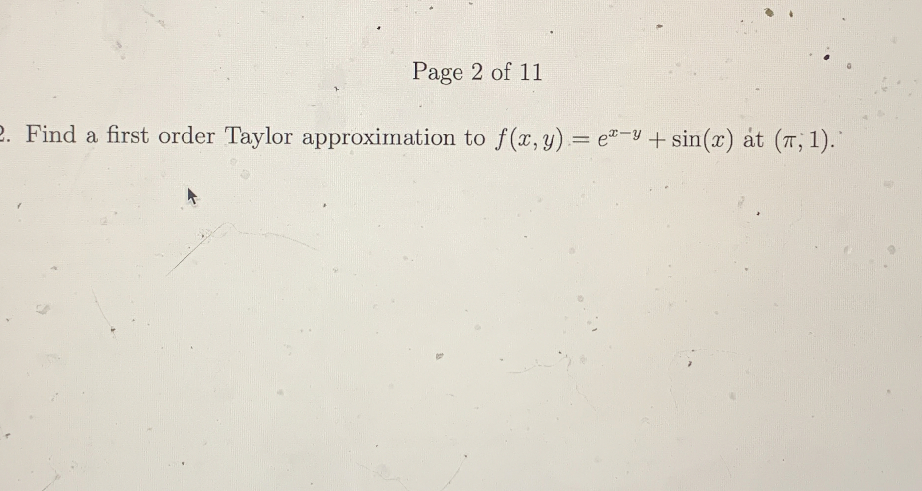 Solved Page 2 ﻿of 11Find a first order Taylor approximation | Chegg.com