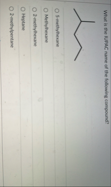 Solved What is the IUPAC name of the following | Chegg.com