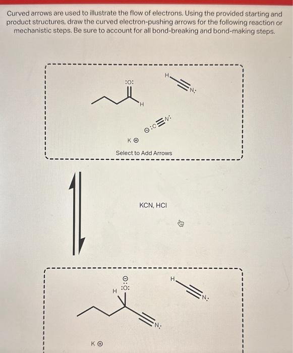 Solved Curved arrows are used to illustrate the flow of | Chegg.com