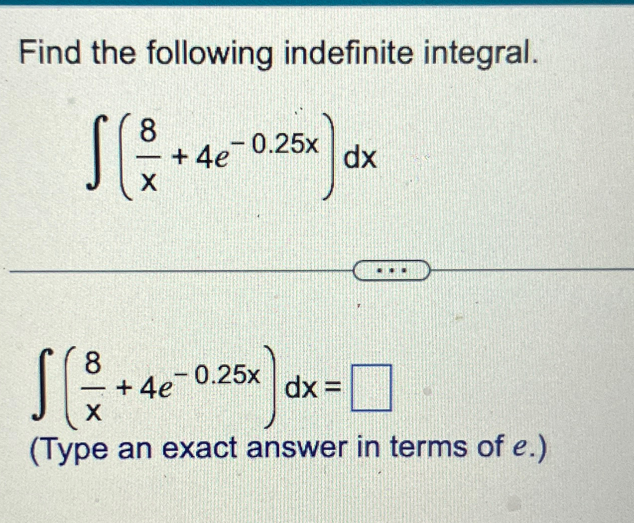 Solved Find the following indefinite | Chegg.com