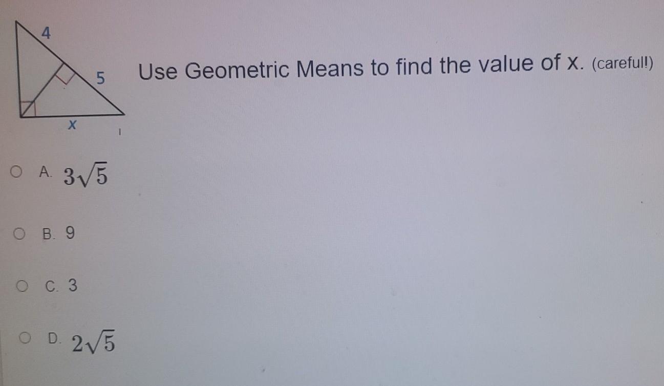 Solved 4 4 Use Geometric Means to find the value of x. | Chegg.com