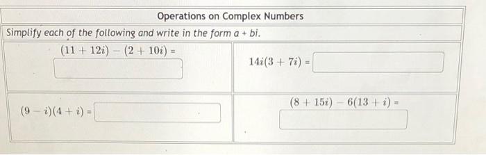 Solved Operations on Complex Numbers Simplify each of the | Chegg.com