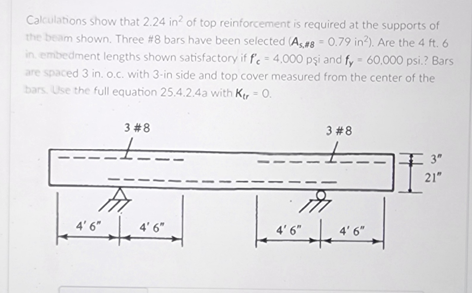 Solved Calculations show that 2.24in2 ﻿of top reinforcement | Chegg.com
