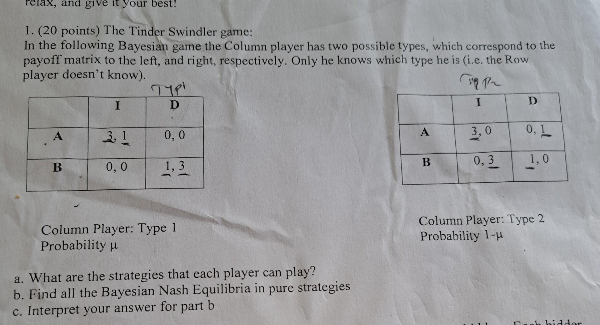 Solved 1. (20 points) The Tinder Swindler game: In the | Chegg.com
