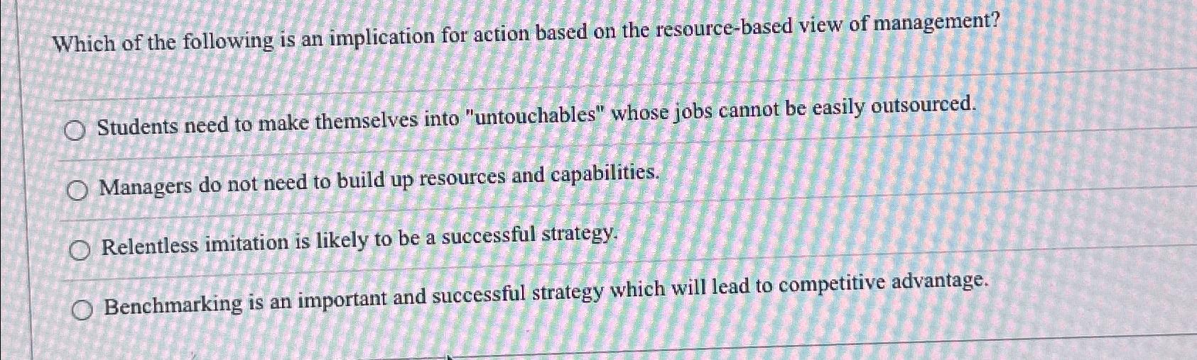Solved Which of the following is an implication for action | Chegg.com