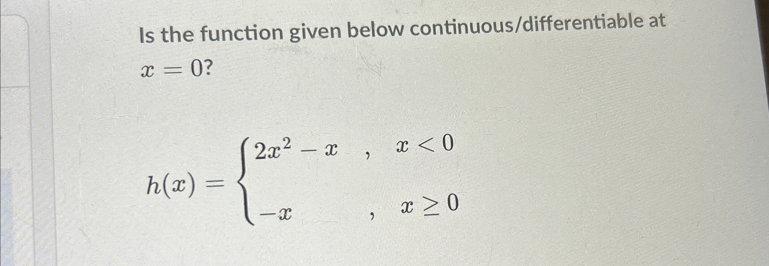 Solved Is the function given below continuous/differentiable | Chegg.com