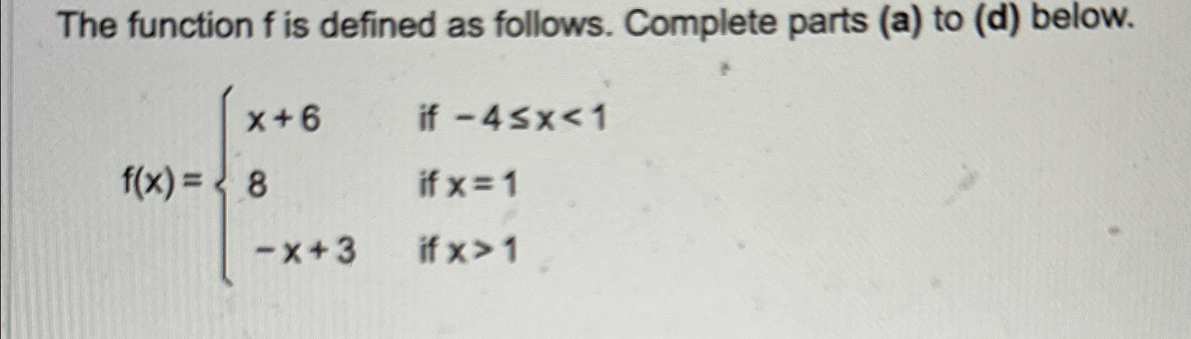 The function f ﻿is defined as follows. Complete parts | Chegg.com