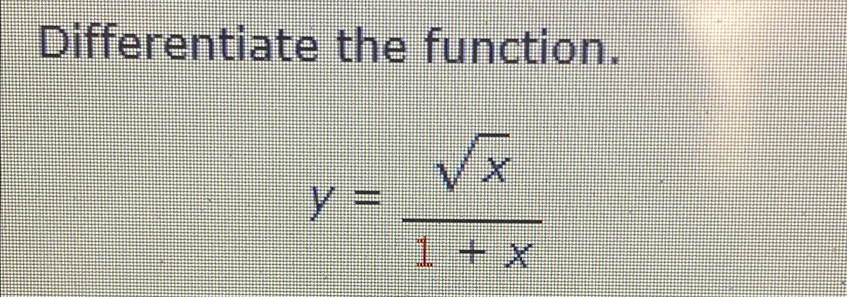 Solved Differentiate the function.y=x21+x | Chegg.com