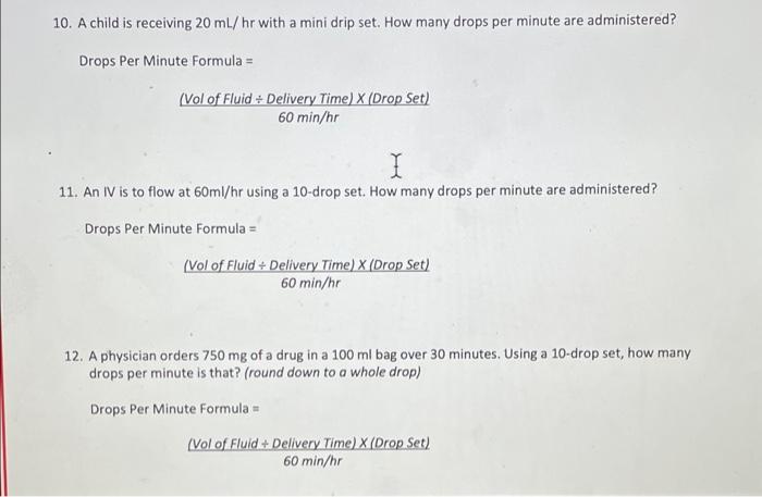 Solved 10. A child is receiving 20 ml/hr with a mini drip | Chegg.com