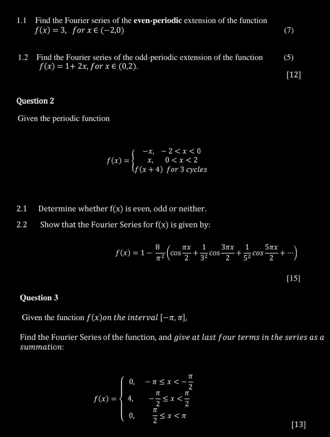 Solved 1.1 Find the Fourier series of the even-periodic | Chegg.com