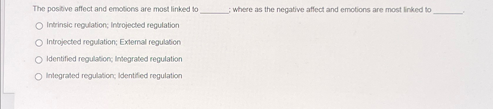 Solved The positive affect and emotions are most linked to | Chegg.com
