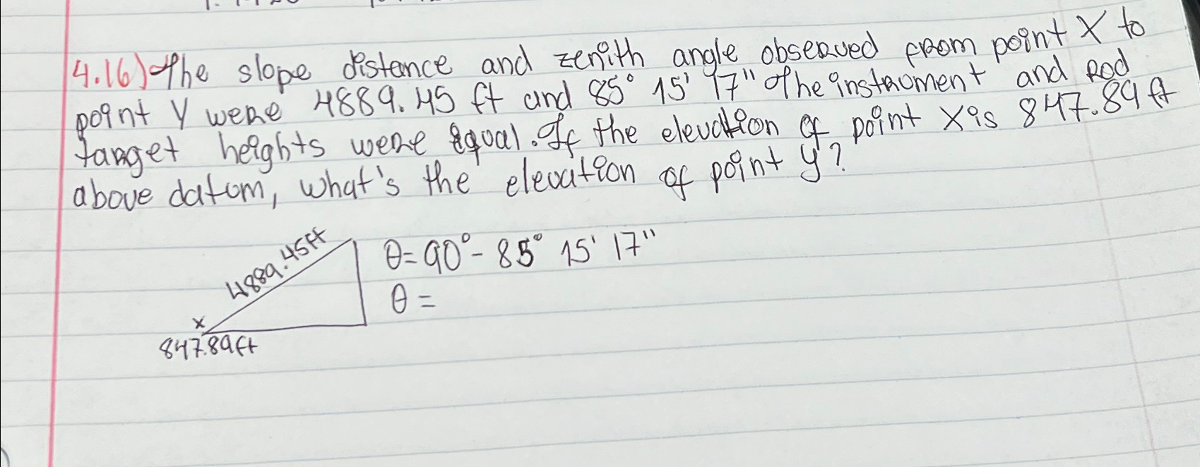 4.16) ﻿The slope distance and zenith angle observed | Chegg.com