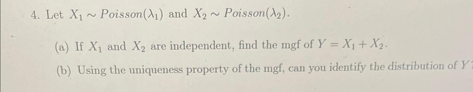Solved Let x1∼Poisson(λ1) ﻿and x2∼Poisson(λ2).(a) ﻿If x1 | Chegg.com