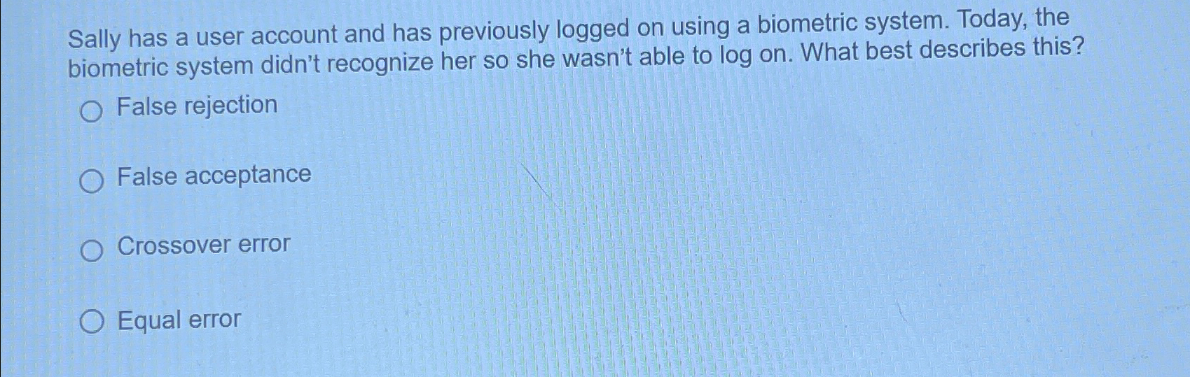 Solved Sally has a user account and has previously logged on | Chegg.com