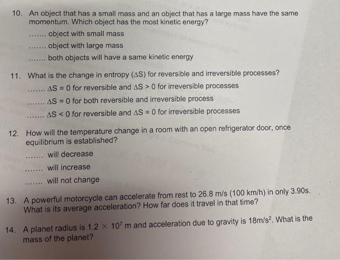 Solved 10. An object that has a small mass and an object | Chegg.com