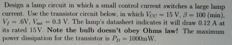 Solved Design a lamp circuit in which a small control | Chegg.com