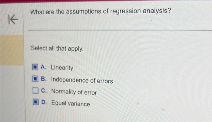 Solved What are the assumptions of regression analysis? | Chegg.com