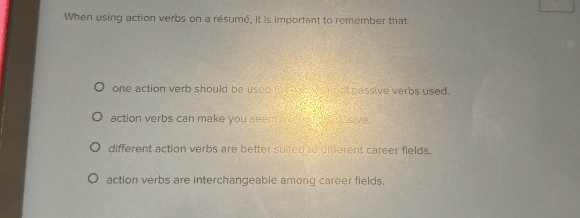 Solved When using action verbs on a résumé, ﻿it is important | Chegg.com