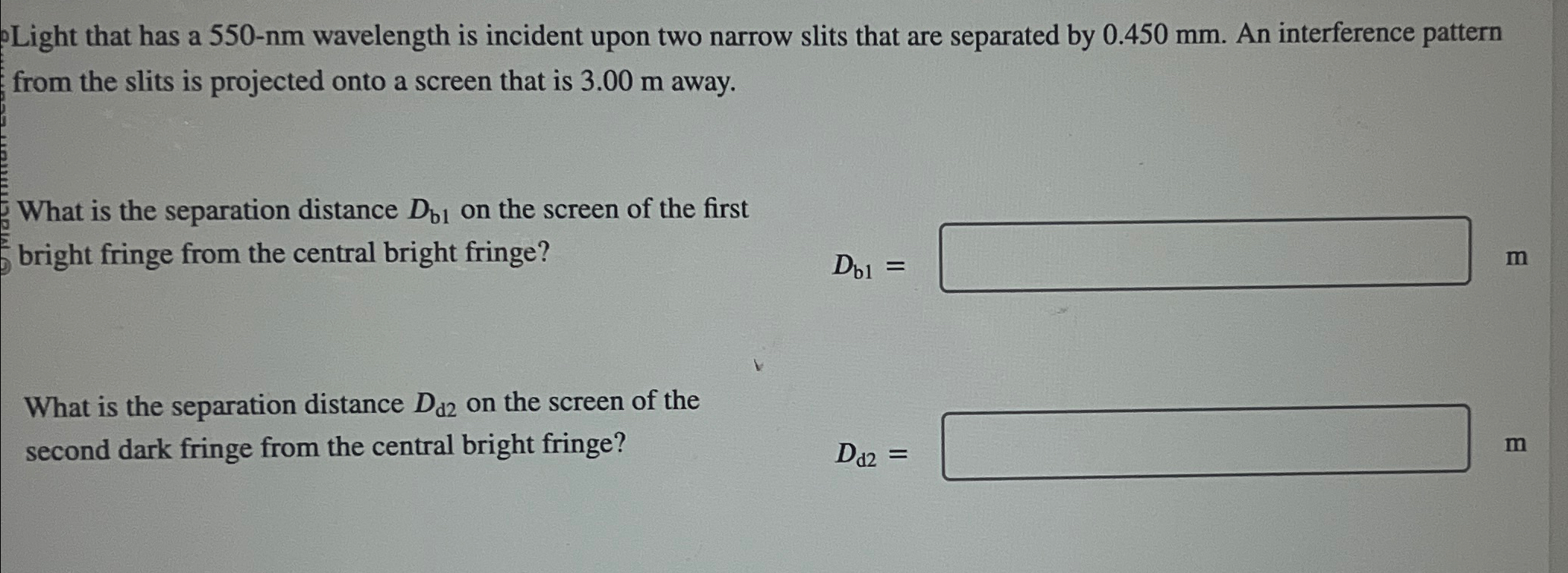 Solved Light that has a 550-nm ﻿wavelength is incident upon | Chegg.com