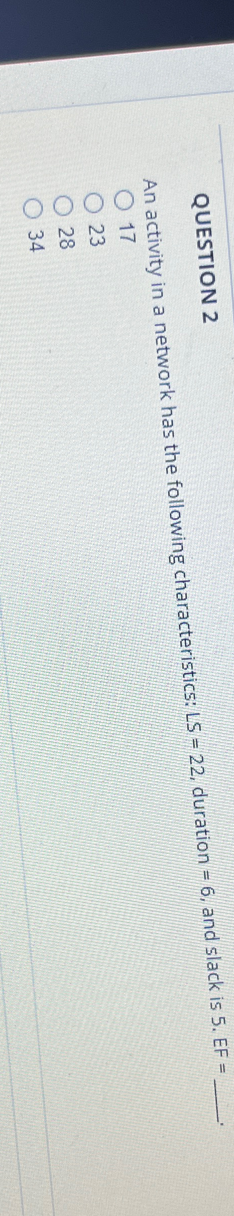 Solved QUESTION 2An activity in a network has the following | Chegg.com