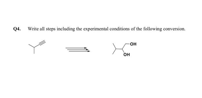 Solved Q4. Write all steps including the experimental | Chegg.com
