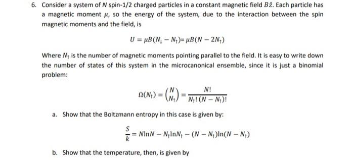 Solved 6. Consider a system of N spin-1/2 charged particles | Chegg.com