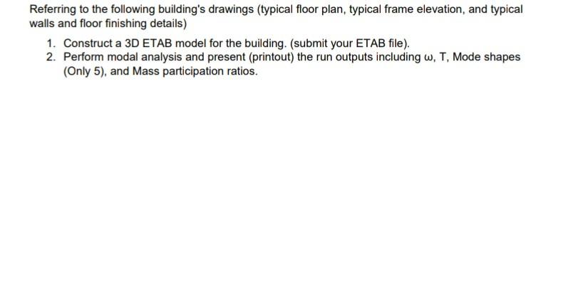 Solved Referring to the following building's drawings | Chegg.com