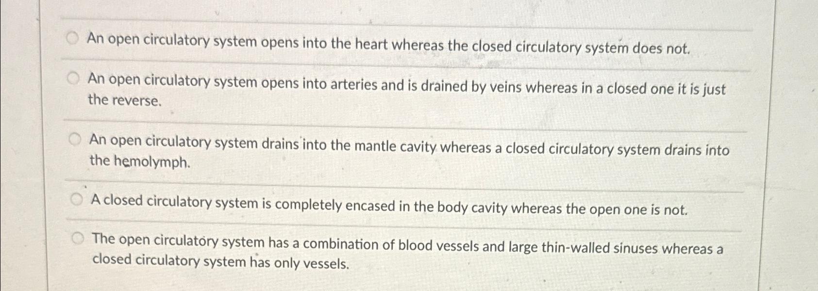 Solved An open circulatory system opens into the heart | Chegg.com