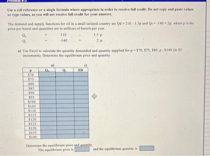 Solved Use a cell reference or a single formula where | Chegg.com