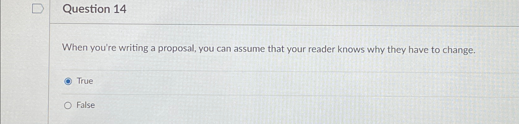 Solved Question 14When you're writing a proposal, you can | Chegg.com