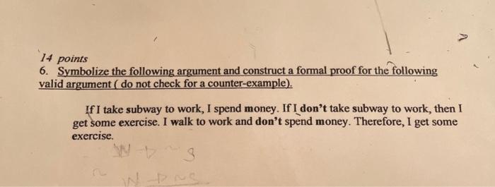 14 points 6. Symbolize the following argument and | Chegg.com 14 points 6. Symbolize the following argument and | Chegg.com