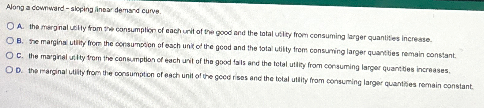 Solved Along a downward - ﻿sloping linear demand curve,A. | Chegg.com