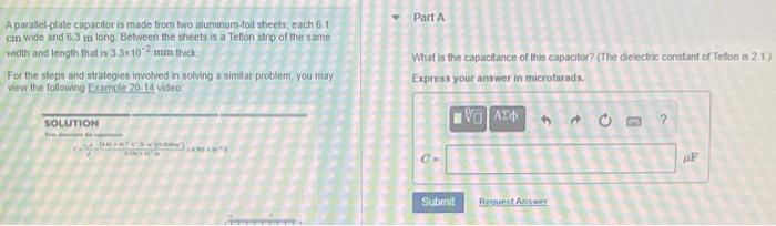 Solved Part A parallel-plate capacitor is made from two | Chegg.com